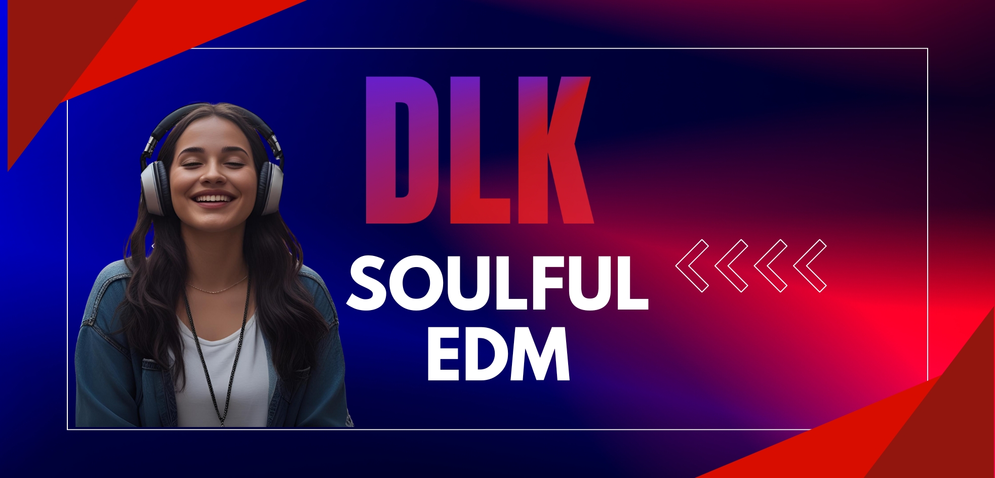 DLK Soulful EDM Listeners Are Some of the Most Emotionally